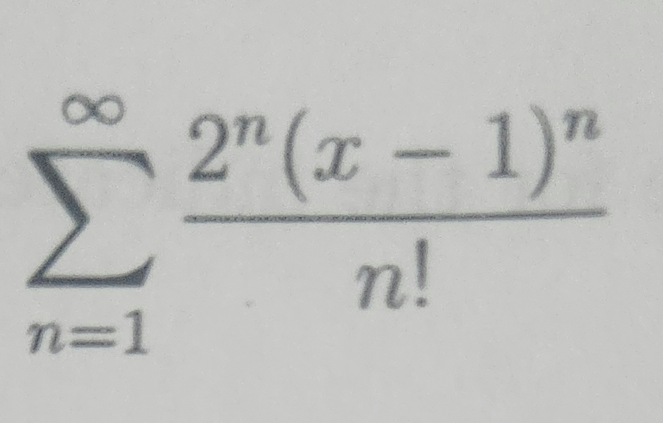 Solved ∑n=1∞n!2n(x−1)n | Chegg.com