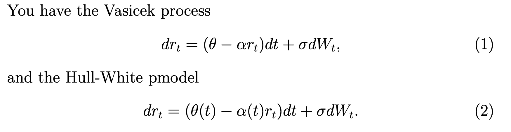 You have the Vasicek process drt = (0 - art)dt + | Chegg.com