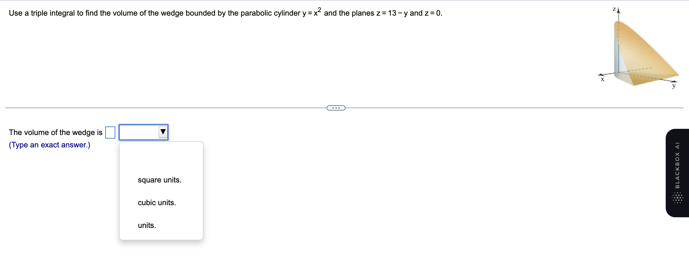 Solved Use a triple integral to find the volume of the wedge | Chegg.com