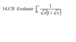 Solved ∫0∞x(1+x)1 | Chegg.com