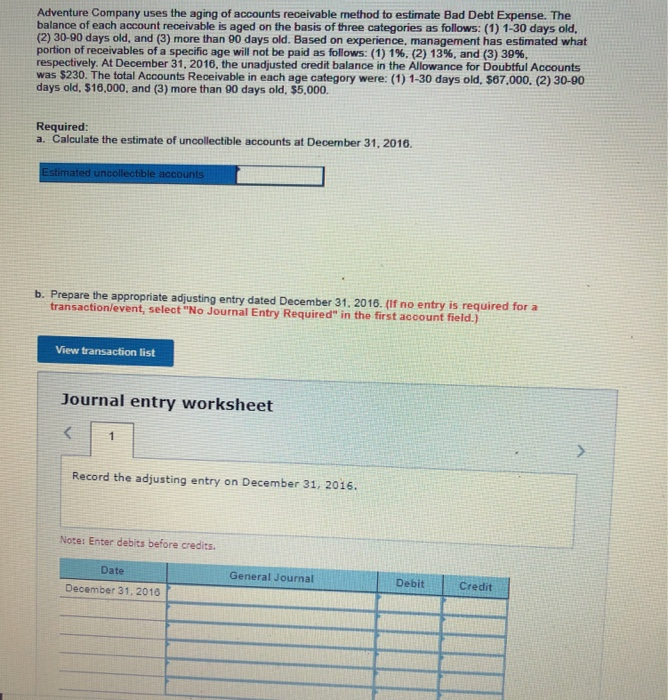 Solved Adventure Company uses the aging of accounts | Chegg.com