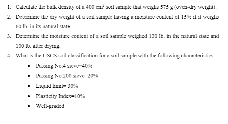 Solved 1. Calculate the bulk density of a 400 cm3 soil | Chegg.com