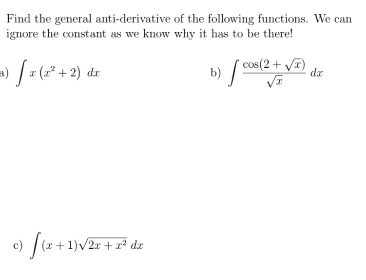 Solved Find the general anti-derivative of the following | Chegg.com