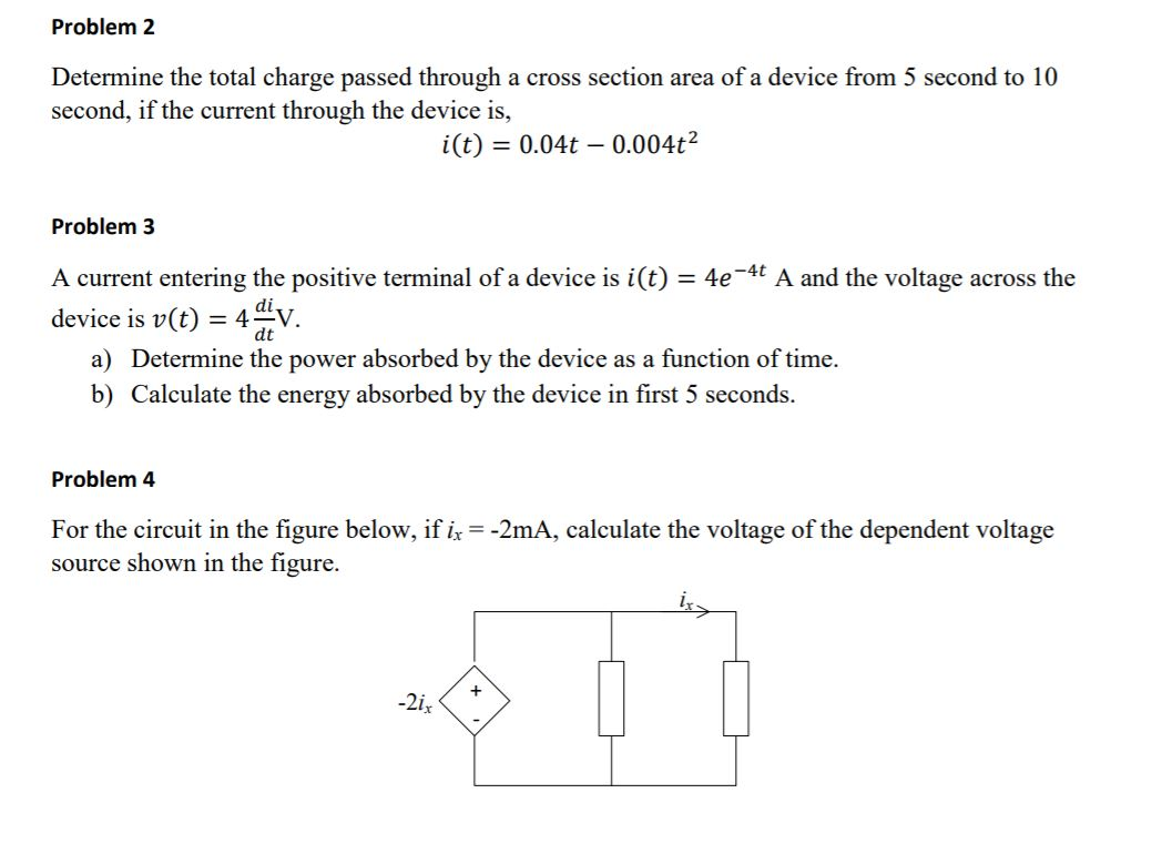 Problem 2 Determine the total charge passed through a | Chegg.com