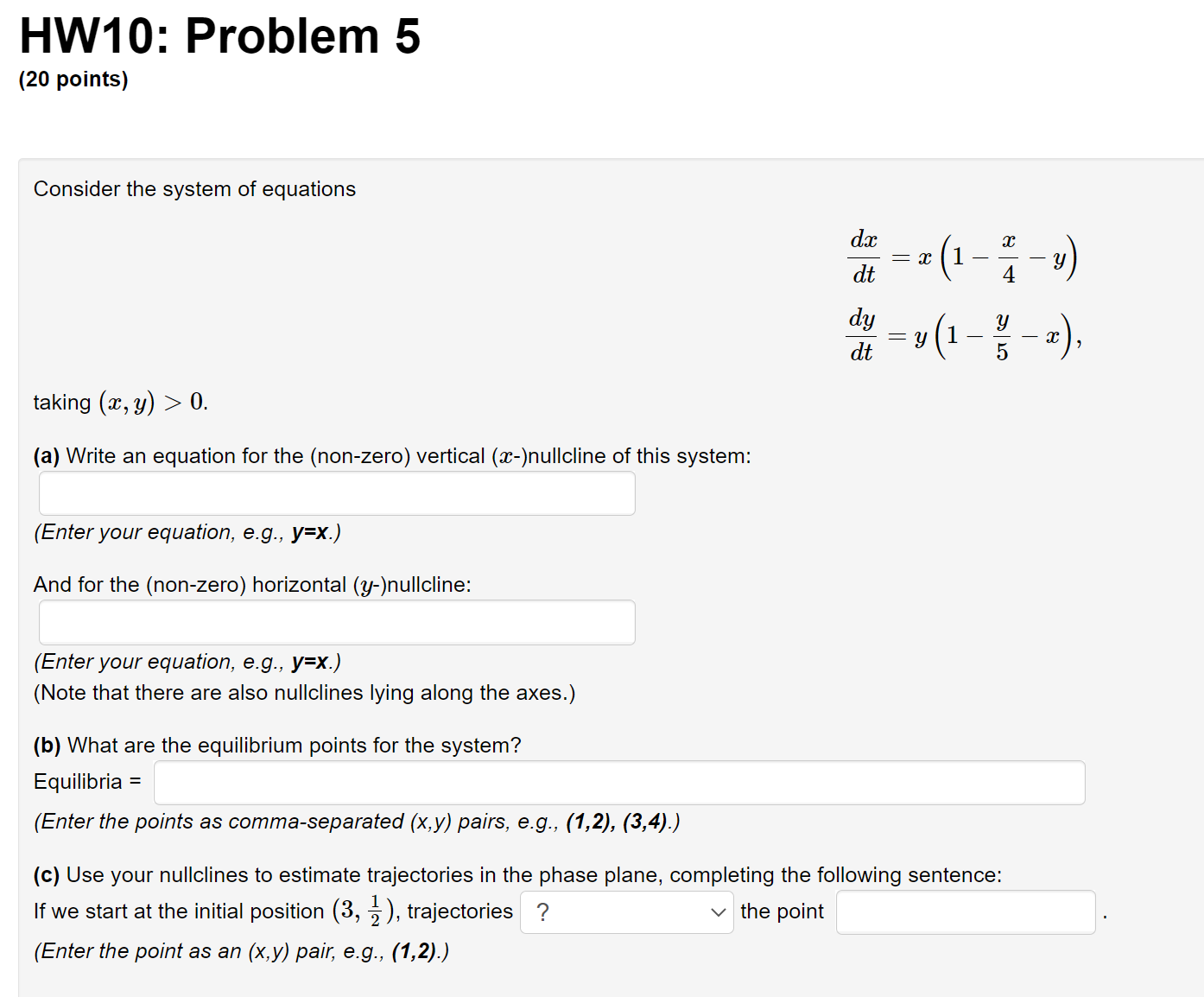 Solved HW10: Problem 5 (20 points) Consider the system of | Chegg.com