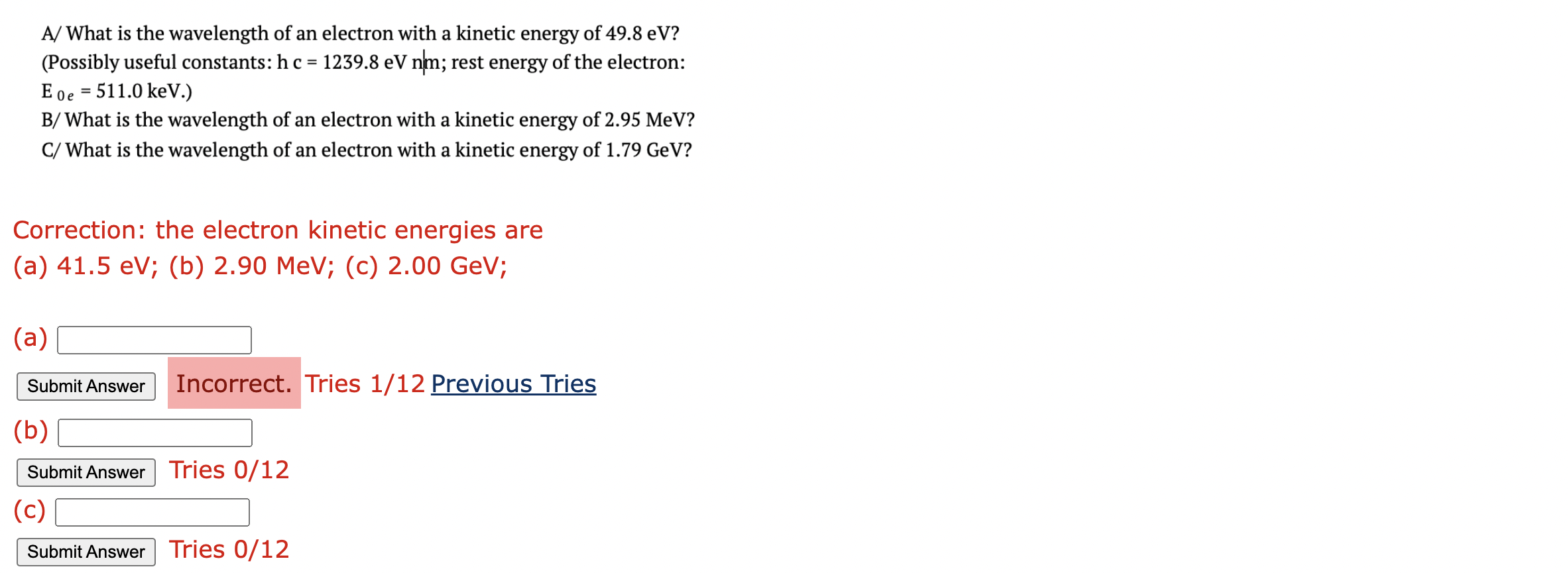 Solved A/ What is the wavelength of an electron with a | Chegg.com
