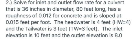 Solved 2.) Solve for inlet and outlet flow rate for a | Chegg.com