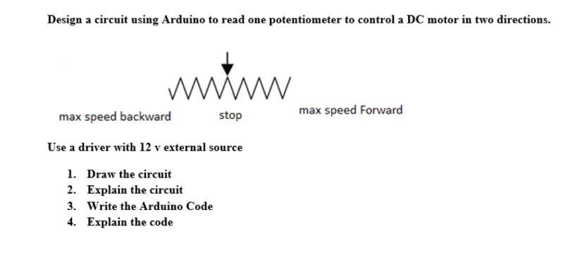 Solved Design a circuit using Arduino to read one | Chegg.com