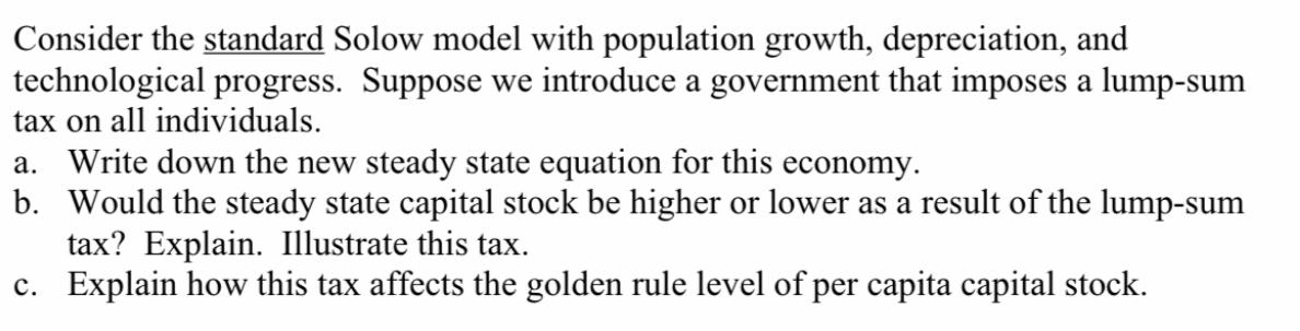 Solved Consider the standard Solow model with population | Chegg.com