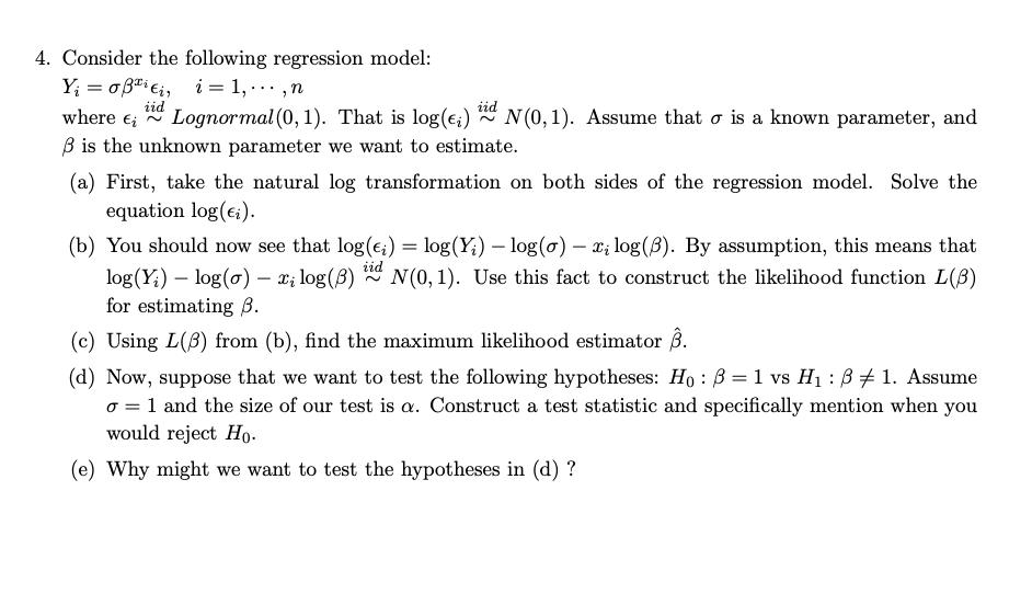 Solved 4. Consider the following regression model: Υ; = | Chegg.com