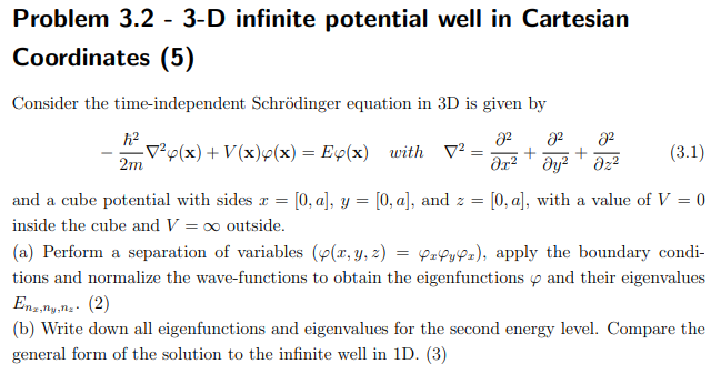 Solved Problem 3.2 - 3-D infinite potential well in | Chegg.com