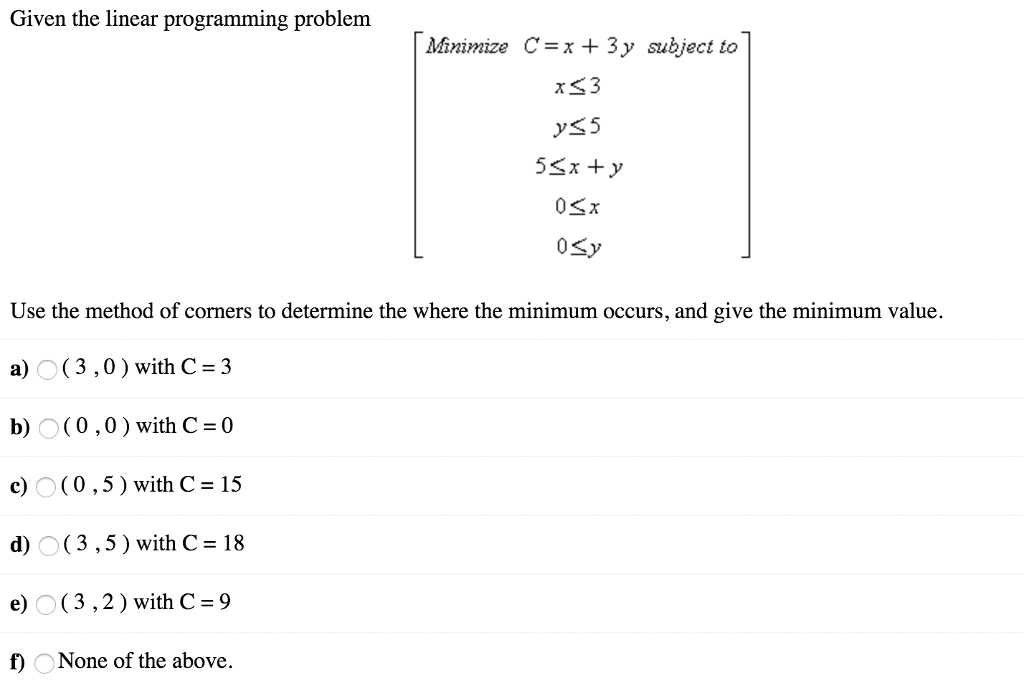 Solved Given the linear programming problem Minimize C-x+ 3y | Chegg.com