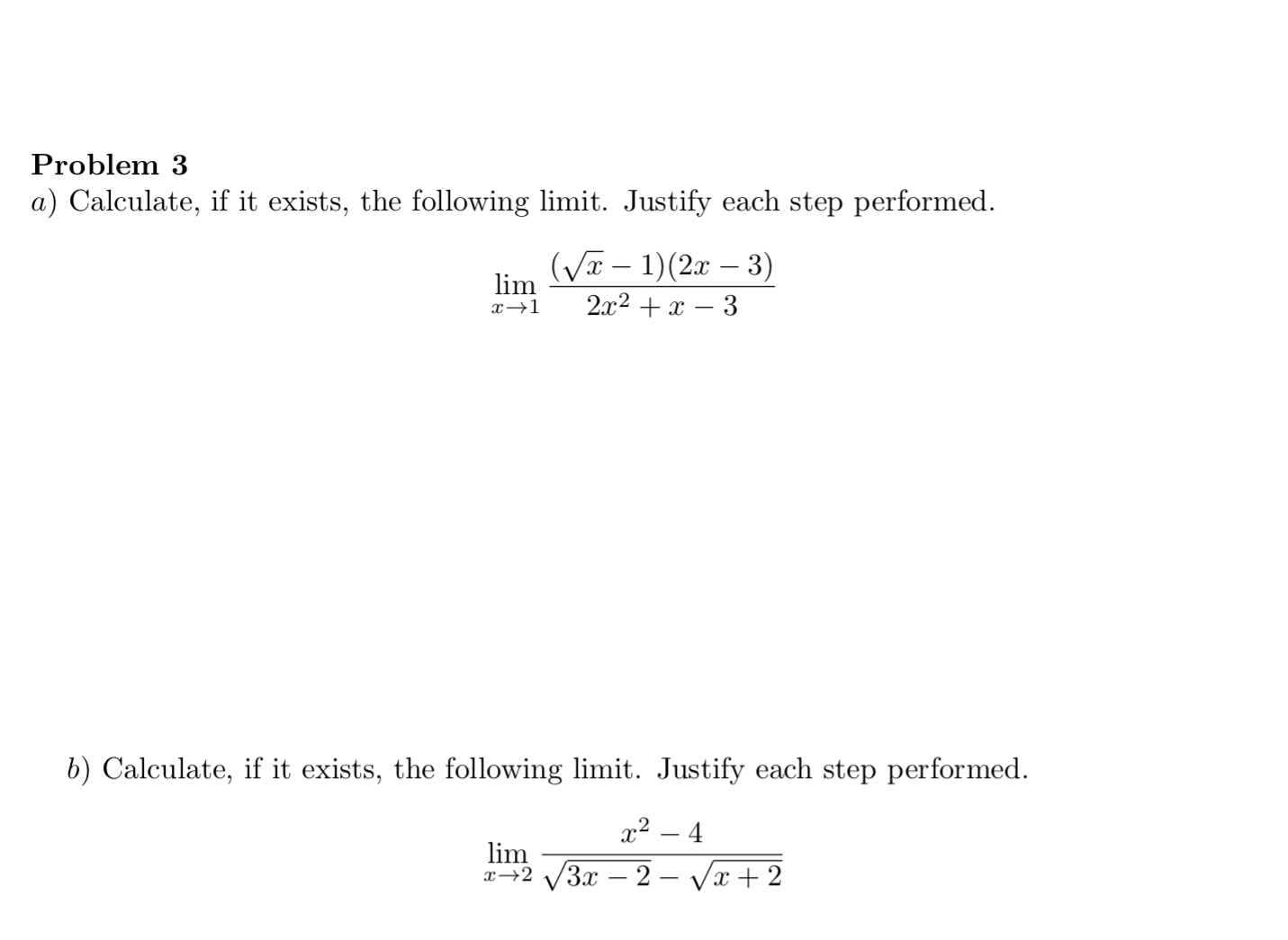 Solved Problem 3 a) Calculate, if it exists, the following | Chegg.com