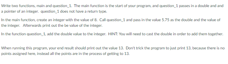 Solved Write two functions, main and question_1. The main | Chegg.com