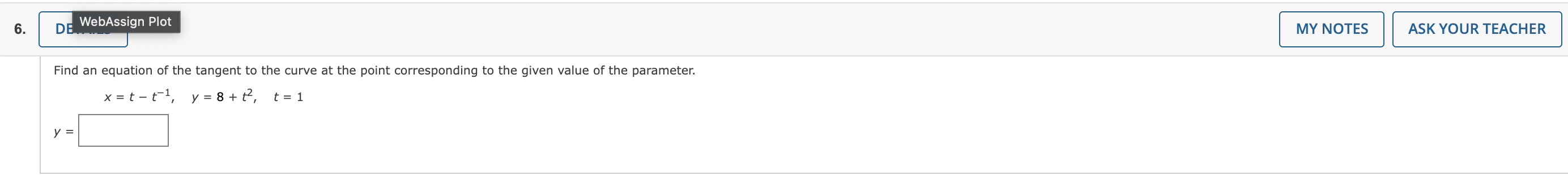 Solved 6. DE WebAssign Plot MY NOTES ASK YOUR TEACHER Find | Chegg.com