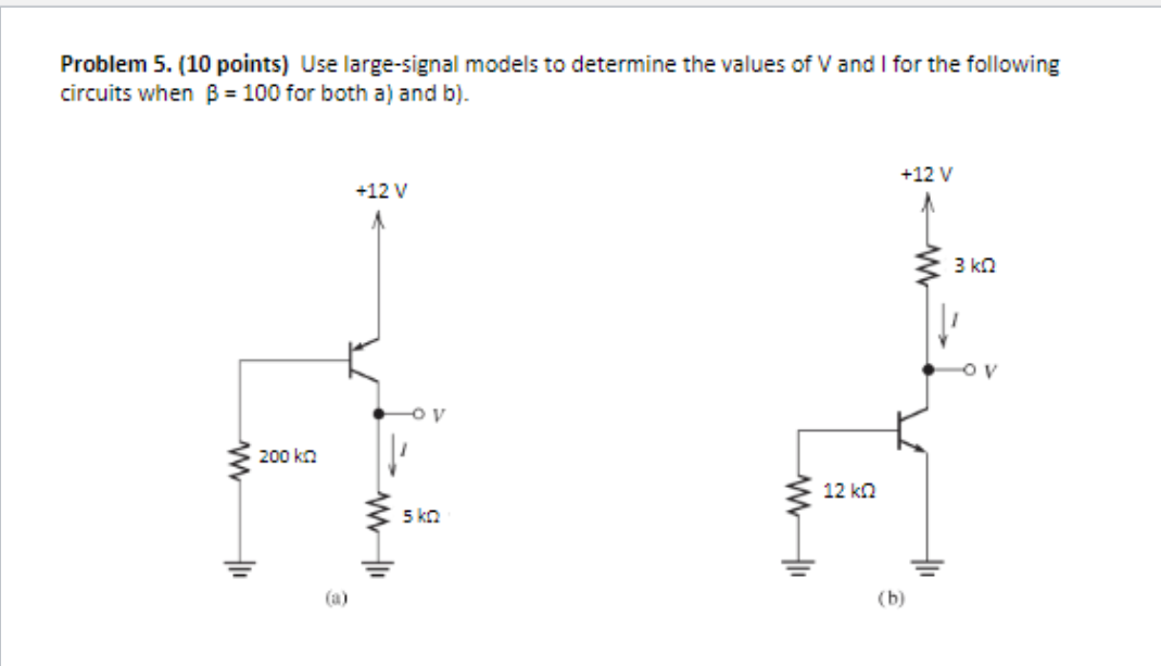 Solved Problem 5 10 Points Use Large Signal Models To