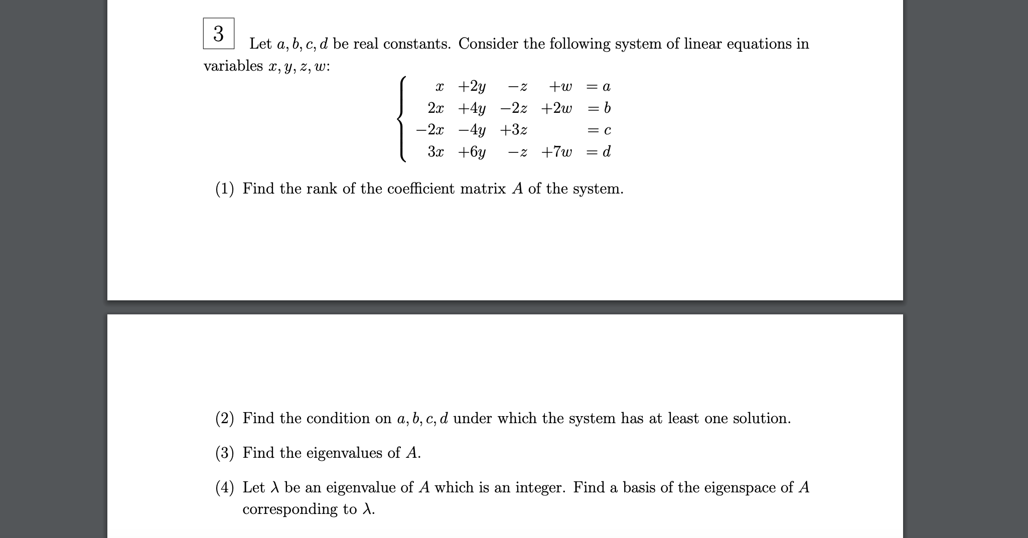 Solved 3 Let a,b,c,d be real constants. Consider the | Chegg.com