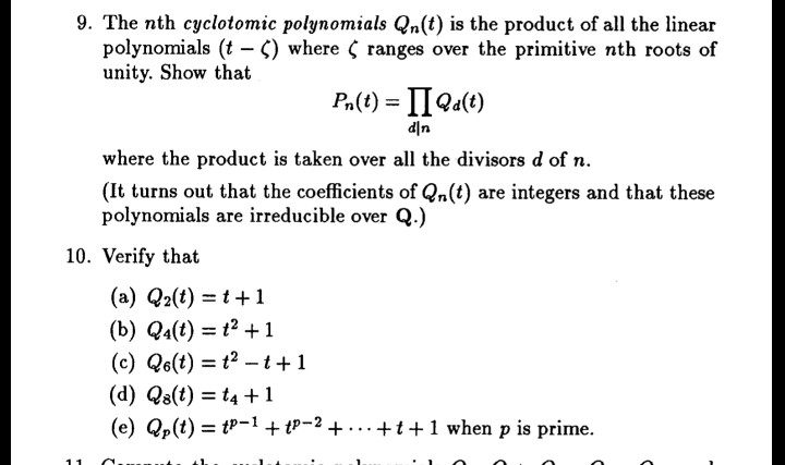 Solved 9. The nth cyclotomic polynomials Qn(t) is the | Chegg.com