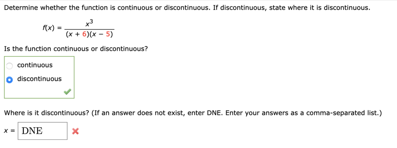 Solved Determine whether the function is continuous or | Chegg.com