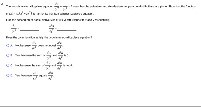 Solved 2. The two-dimensional Laplace equation-+-= 0 | Chegg.com