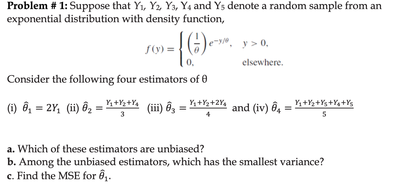 Solved Problem \# 1: Suppose that Y1,Y2,Y3,Y4 and Y5 denote | Chegg.com