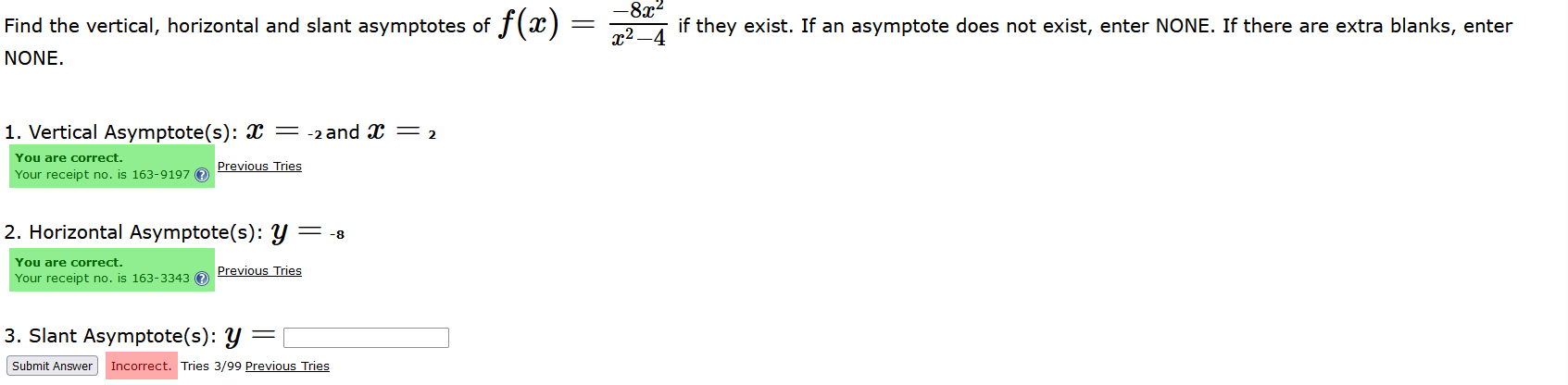Solved Find the vertical, horizontal and slant asymptotes of | Chegg.com