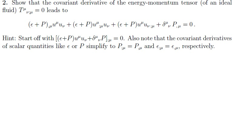 2. Show that the covariant derivative of the | Chegg.com