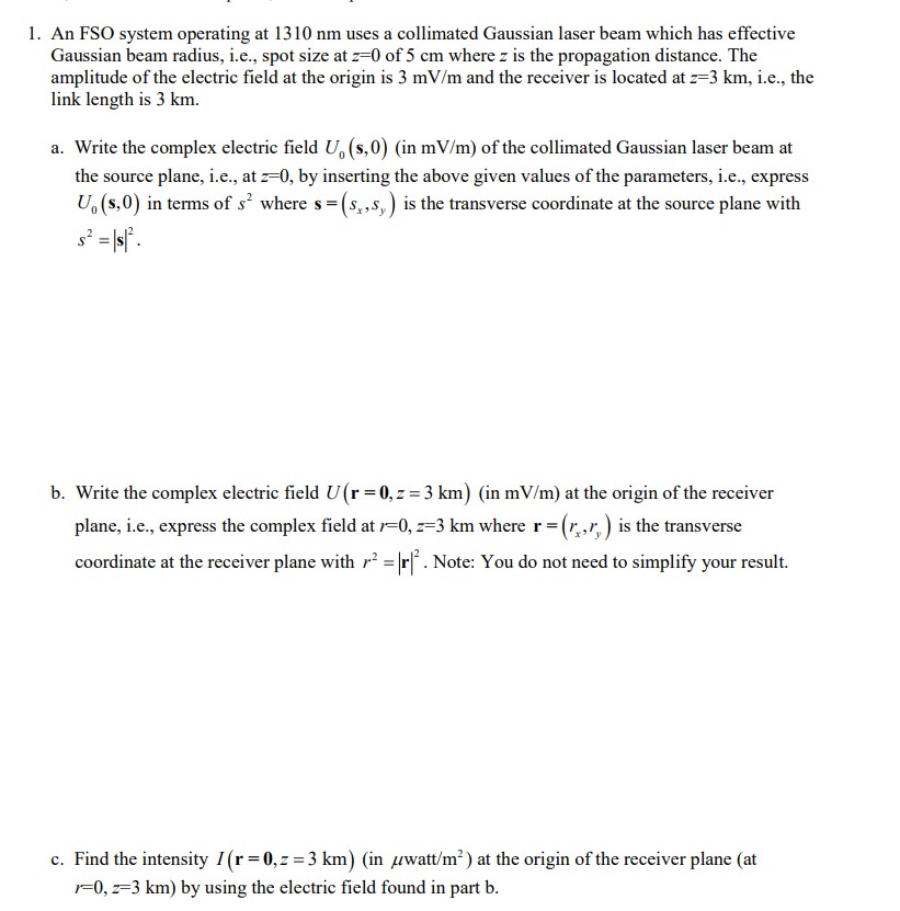 Solved An FSO system operating at 1310 nm uses a collimated | Chegg.com