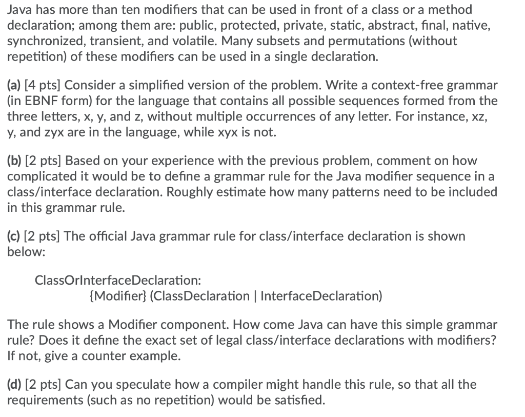 Java has more than ten modifiers that can be used in | Chegg.com