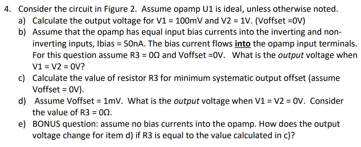 Solved 4. Consider the circuit in Figure 2. Assume opamp U1 | Chegg.com