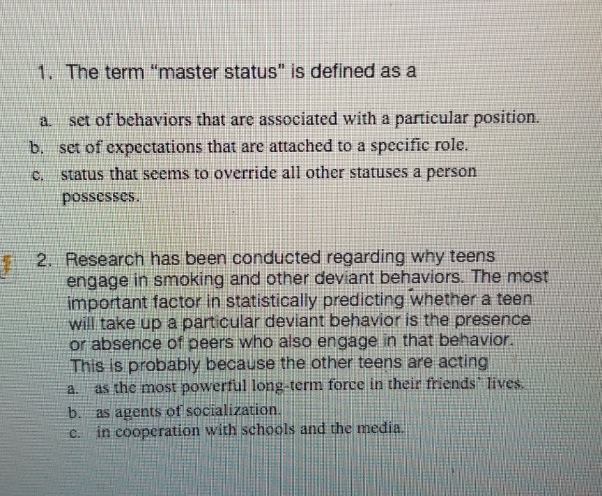 Solved 1. The term "master status" is defined as a a. set of | Chegg.com