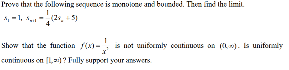 Solved Prove that the following sequence is monotone and | Chegg.com
