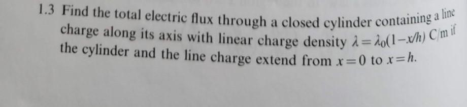 Solved 1.3 Find the total electric flux through a closed | Chegg.com