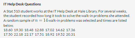 Solved IT Help Desk Questions A Stat 510 student works at | Chegg.com