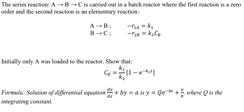 Solved The series reaction: A→B→C is carried out in a batch | Chegg.com