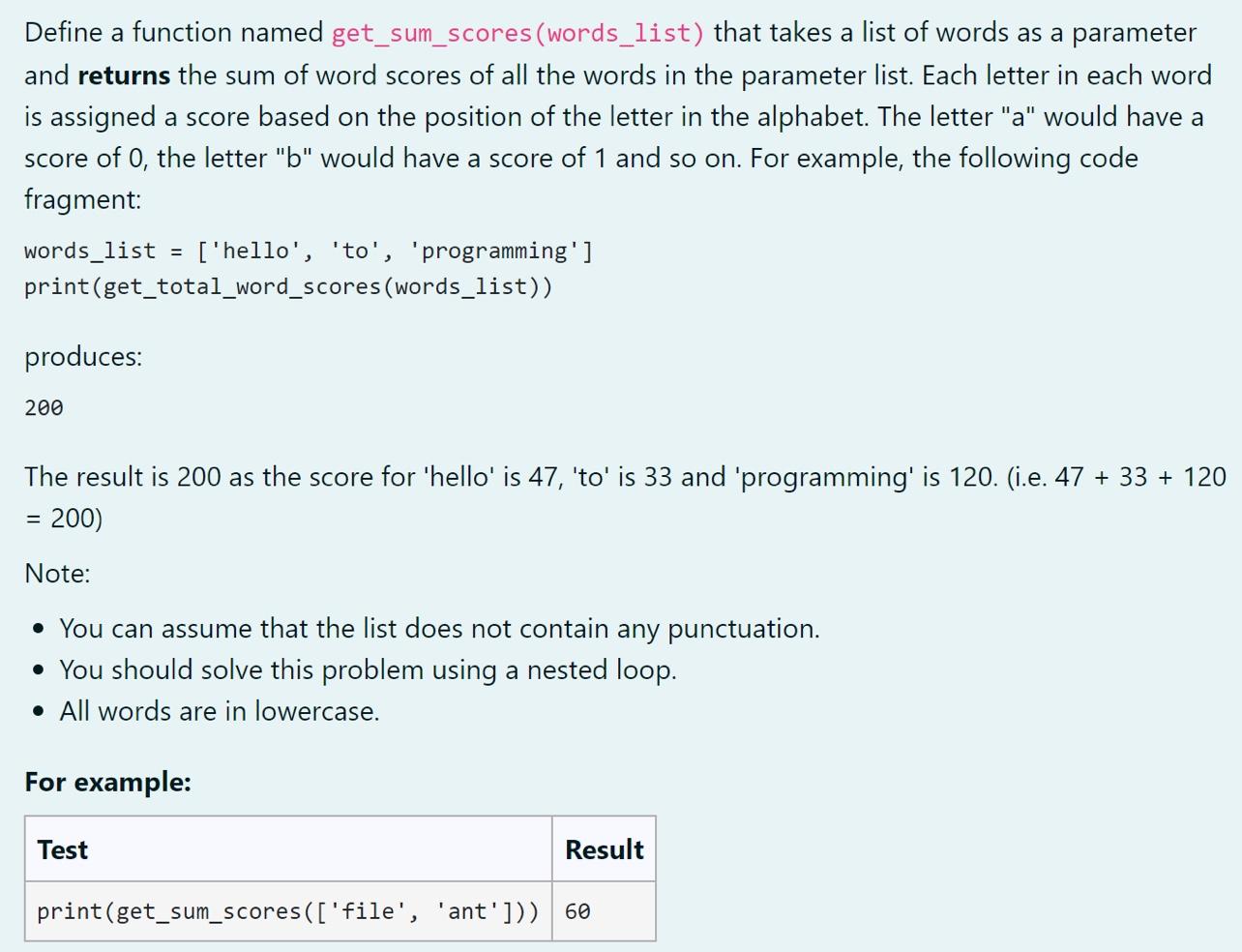 Solved Define a function named get_sum_scores (words_list) | Chegg.com