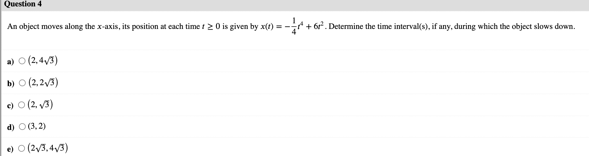 Solved Question 4 An object moves along the x-axis, its | Chegg.com