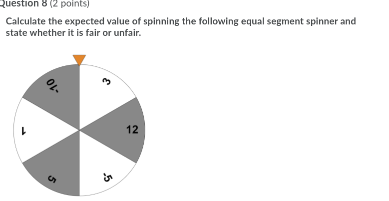 Solved Calculate the expected value of spinning the | Chegg.com