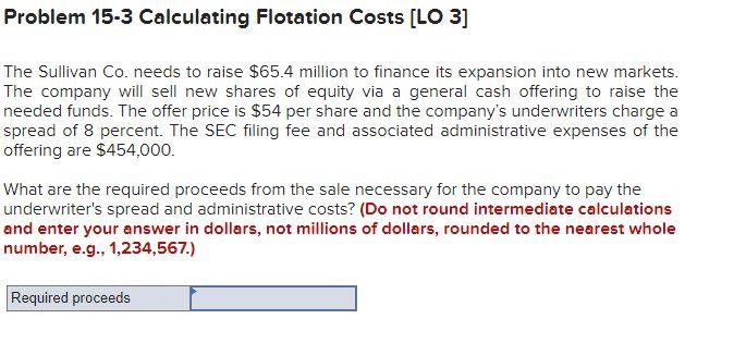 Solved Problem 15-3 Calculating Flotation Costs [LO 3] The | Chegg.com