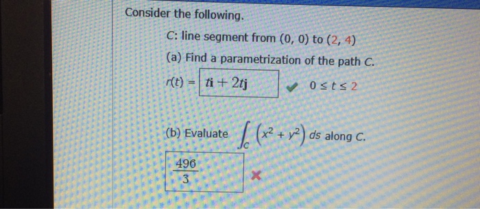 Solved Consider the following C: line segment from (0, 0) to | Chegg.com