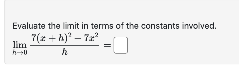 Solved Evaluate the limit in terms of the constants | Chegg.com
