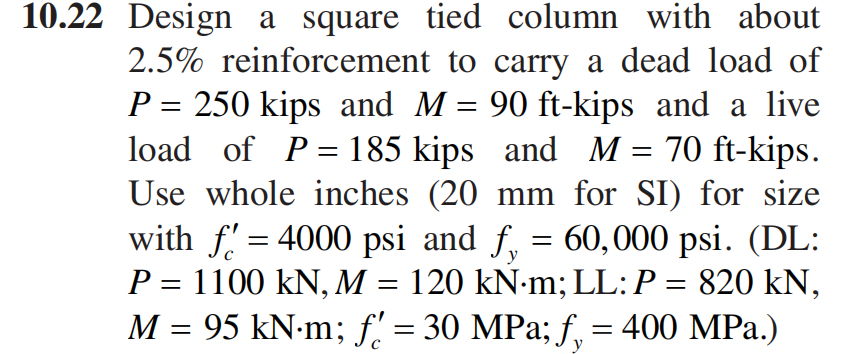 Solved 0.22 Design a square tied column with about 2.5% | Chegg.com