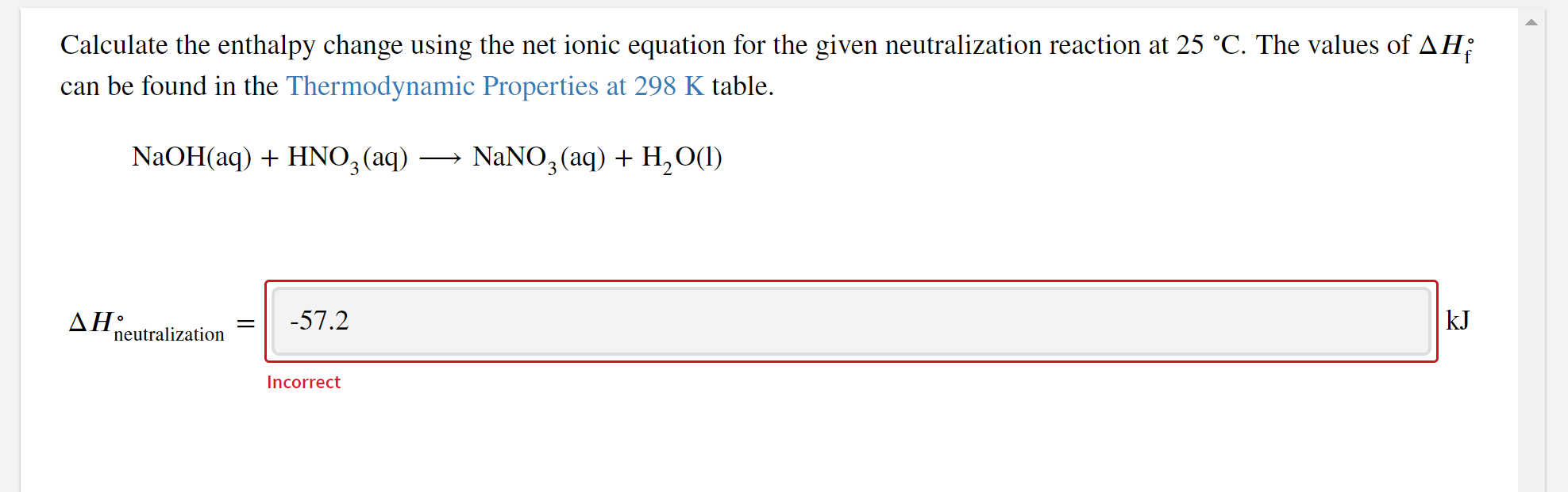 Solved Calculate the enthalpy change using the net ionic | Chegg.com