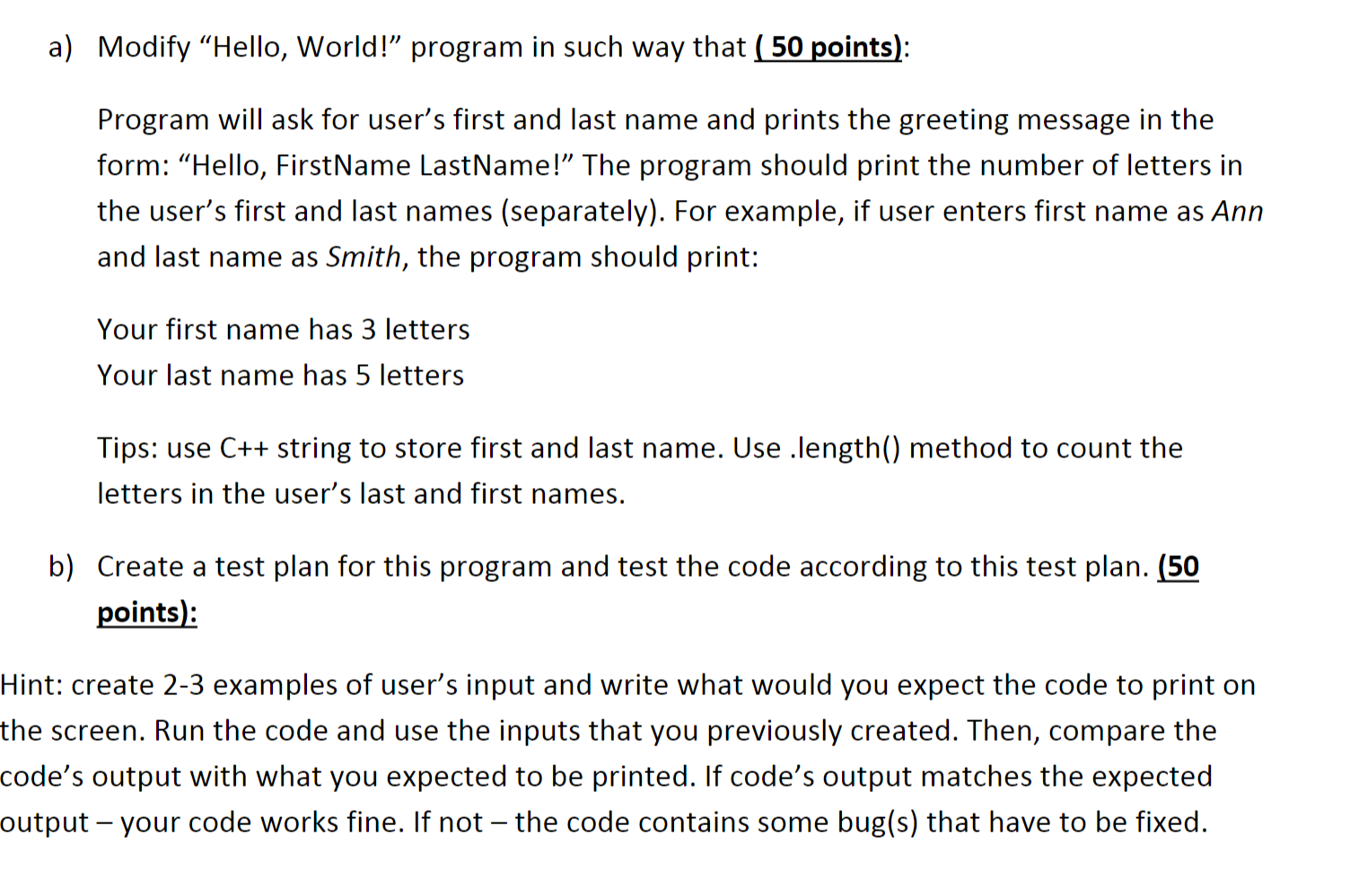 a) Modify “Hello, World!” program in such way that ( | Chegg.com
