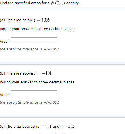 Solved Find the specified areas for a N (0,1) density. (a) | Chegg.com