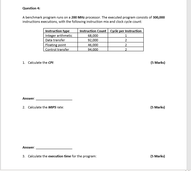 Solved Question 4 A Benchmark Program Runs On A 200mhz 