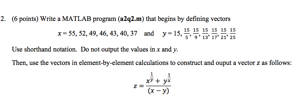 Solved 2 6 Points Write A Matlab Program A2q2m That 0826