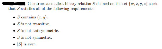 Solved Construct a smallest binary relation S defined on the | Chegg.com