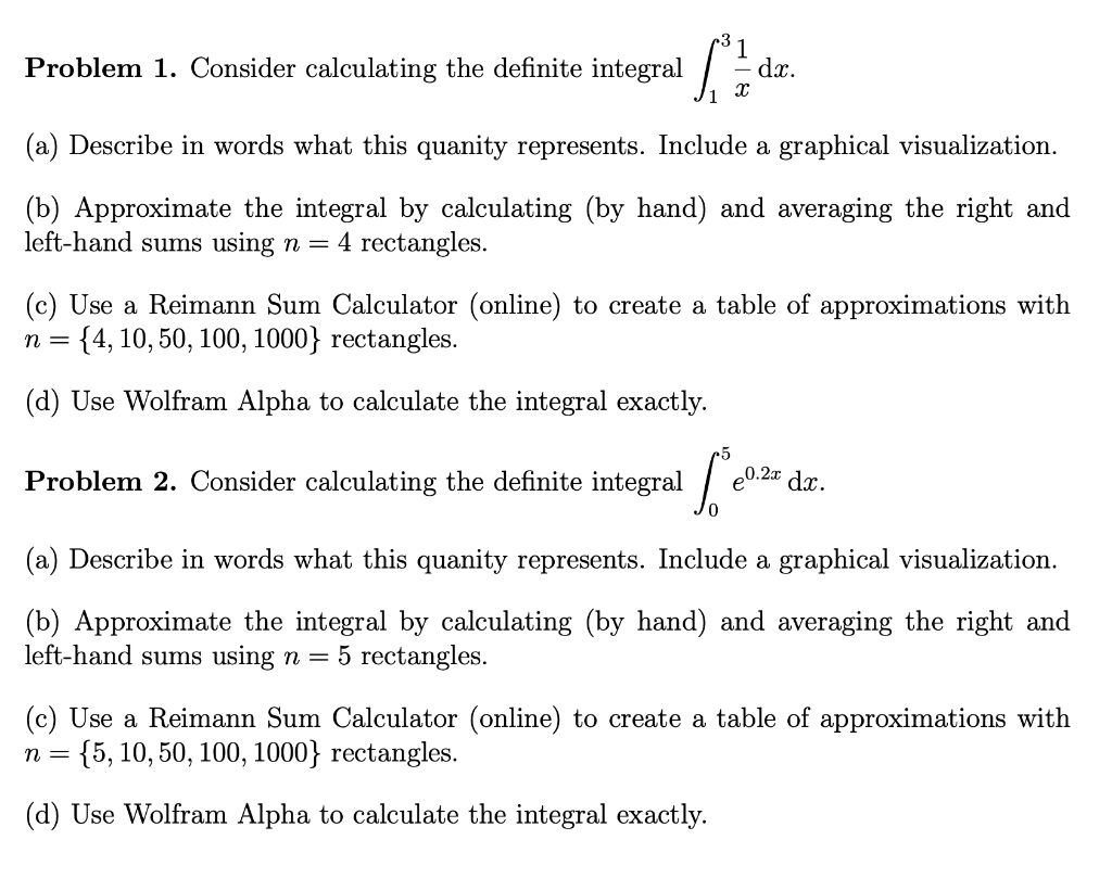 Solved Problem 1. Consider calculating the definite integral | Chegg.com