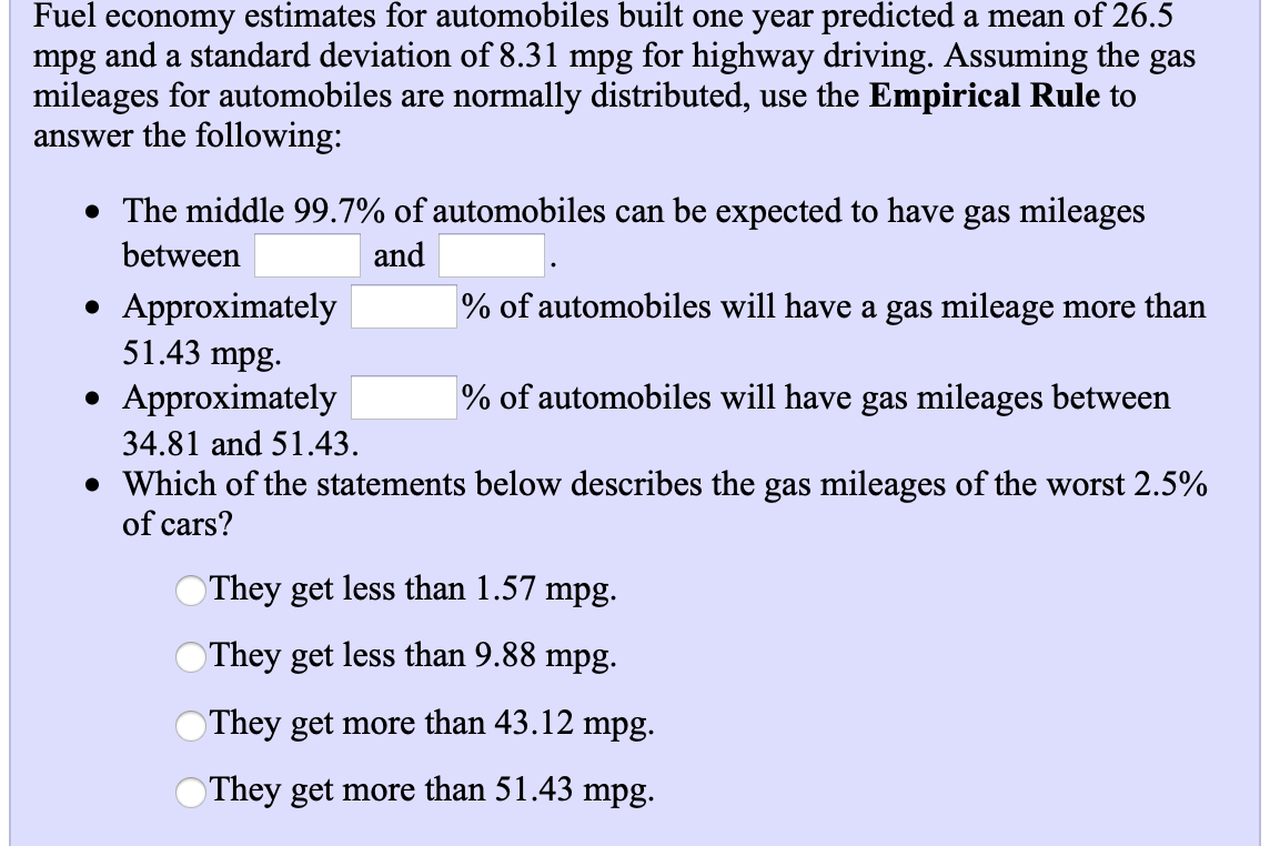Solved Fuel economy estimates for automobiles built one year | Chegg.com
